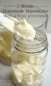 Homemade Mayonnaise Recipe - Two Easy Methods - An Oregon Cottage