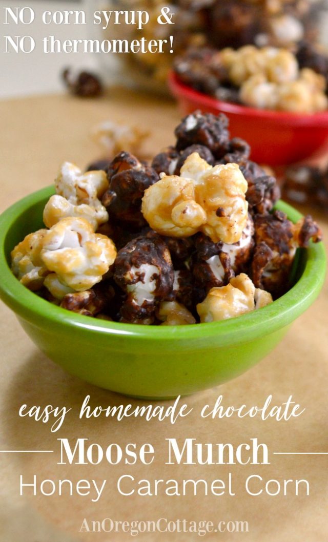 Easy Homemade Honey Caramel Corn with Moose Munch Variation - An Oregon ...