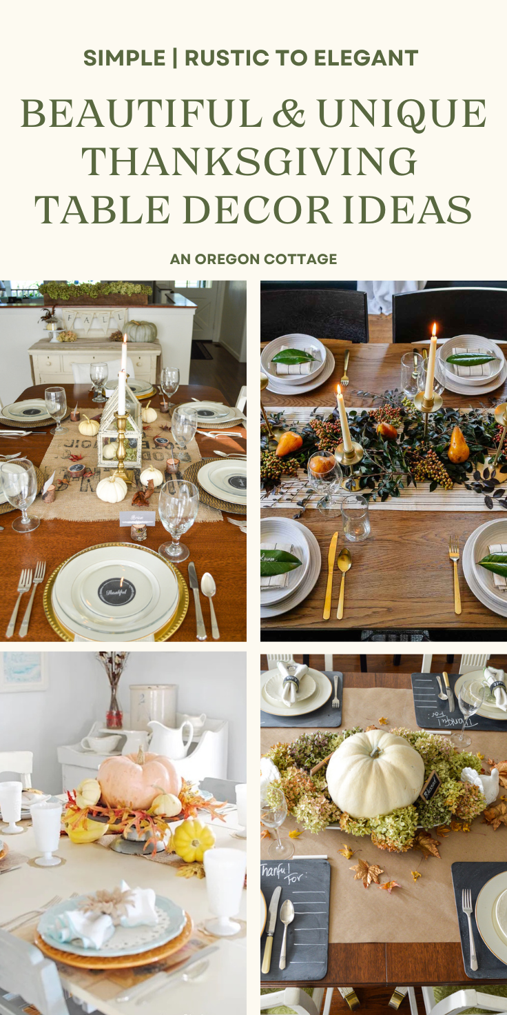 Beautiful and Unique Thanksgiving Table Decor Ideas - An Oregon Cottage
