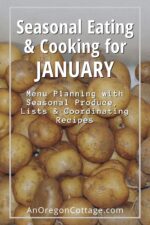 Seasonal Cooking For January: Tips, Recipes & Free Printable - An ...