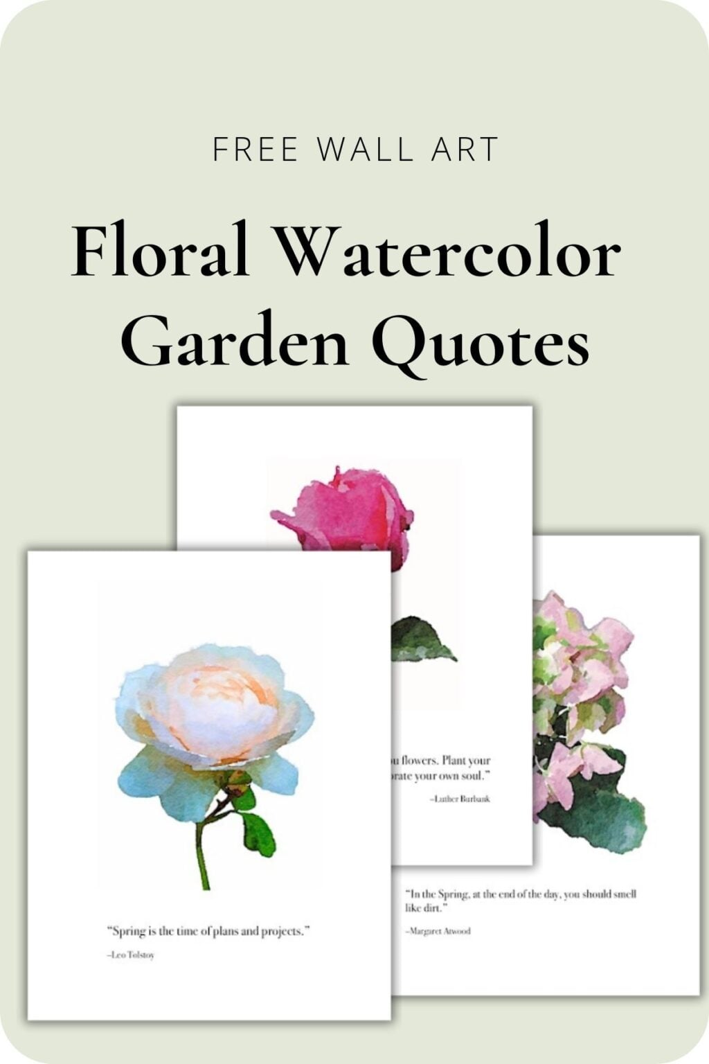 Free Printable Floral Watercolor Garden Quotes Wall Art - An Oregon Cottage