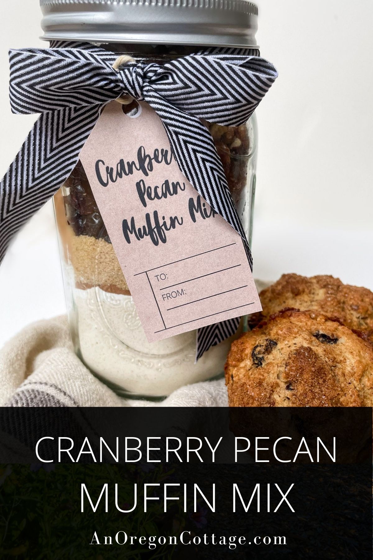 Cranberry Nut Muffin Mix Jar Gift with Printable Tags - An Oregon Cottage