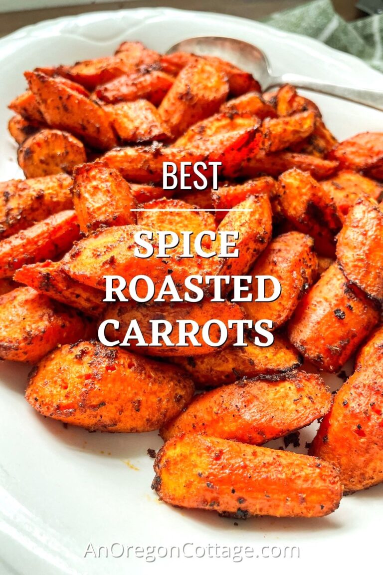 Best Roasted Carrots with Garlic and Spices - An Oregon Cottage